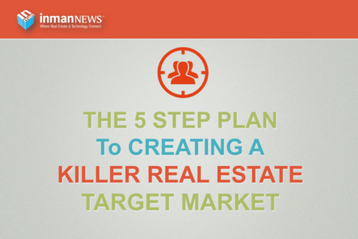 The 5-step plan for creating a killer real estate target market - Inman