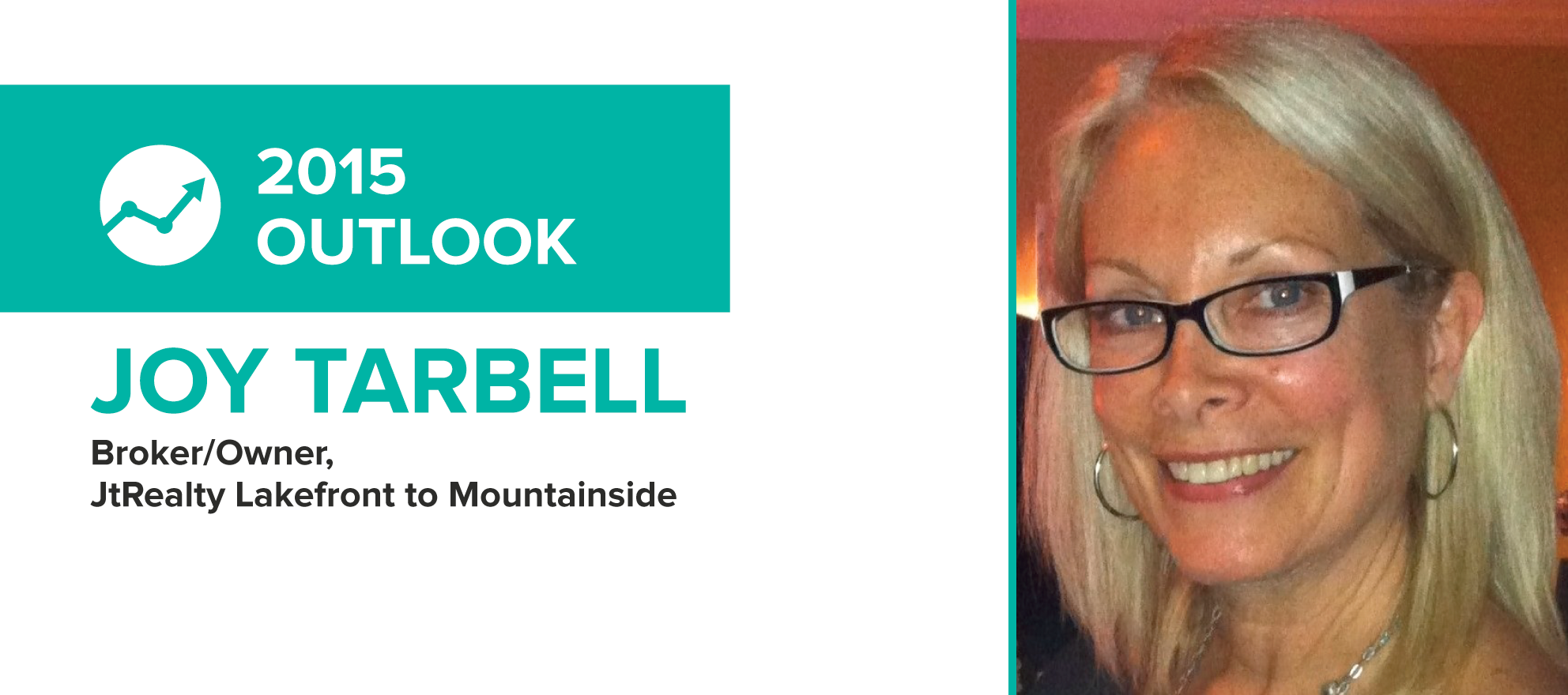 Joy Tarbell: 'Provide value, provide a face and provide a smile' - Inman