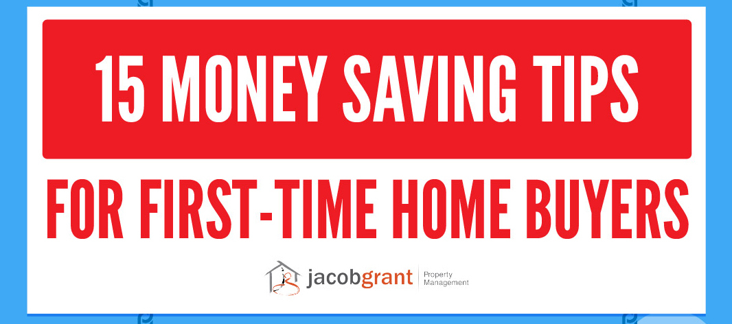 15 Money-Saving Tips For First-Time Homebuyers - Inman