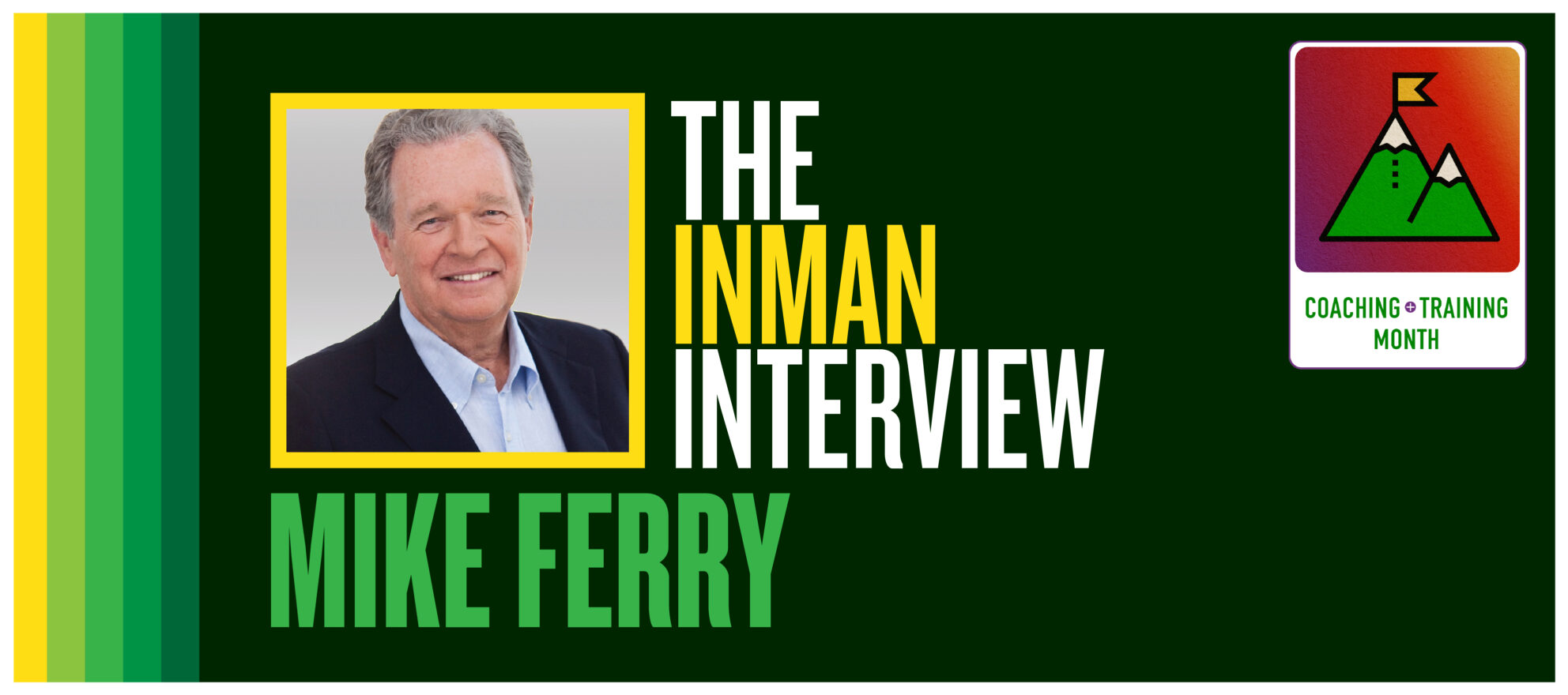Mike Ferry: 'If You Can't Adapt, You're Left Behind' - Inman