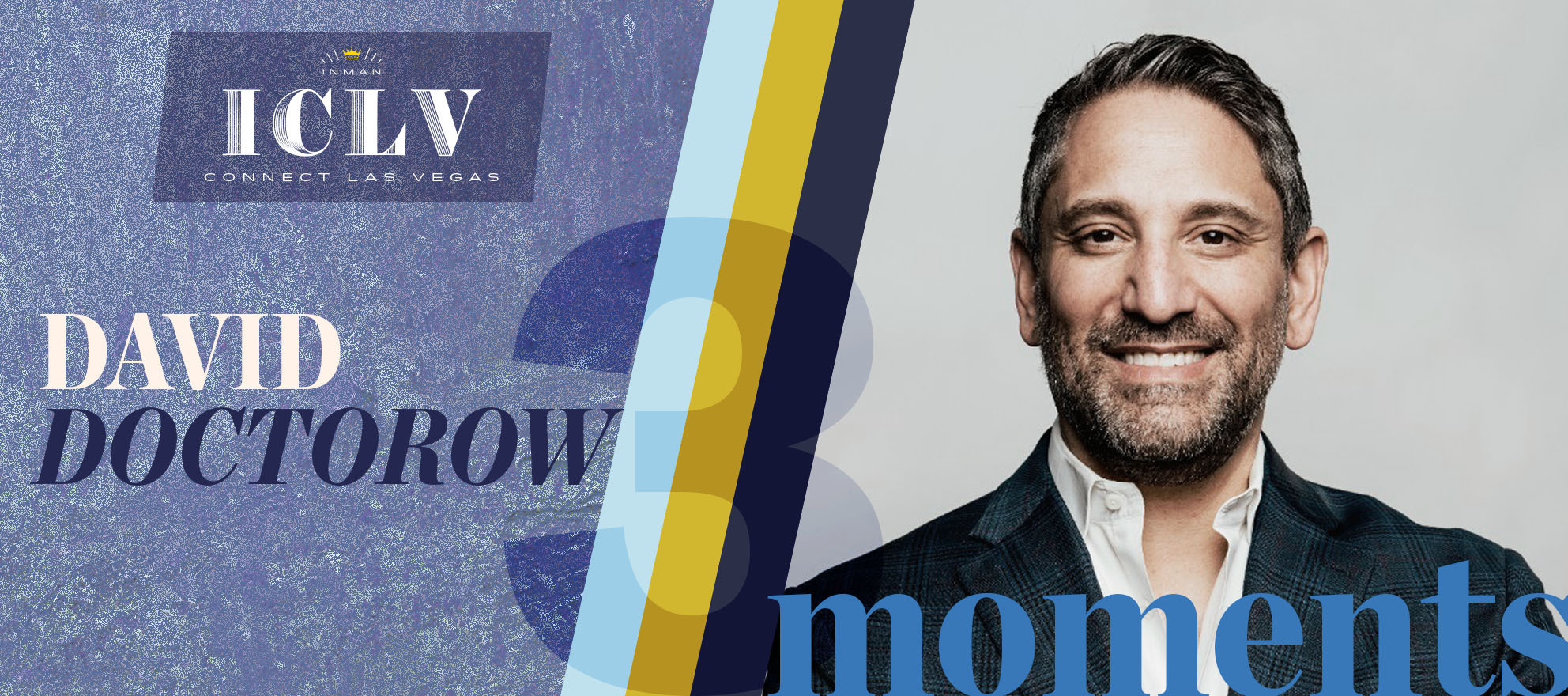 3 Moments That Made Move Inc. CEO David Doctorow | Inman Real Estate News