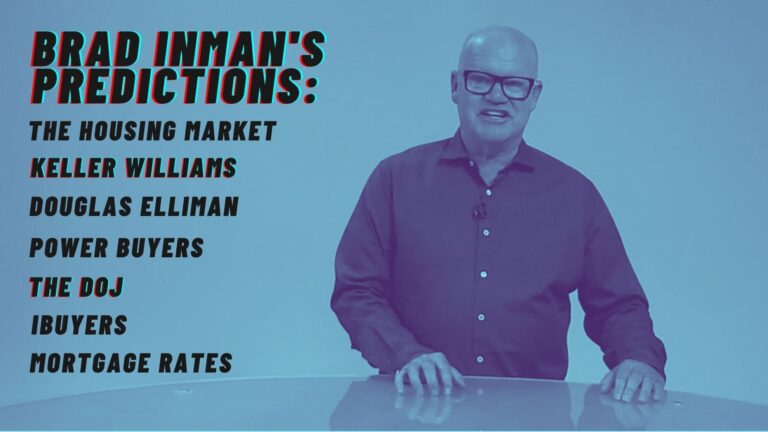 Brad Inman’s Real Estate Predictions For 2022: Here's To A Sober Year ...