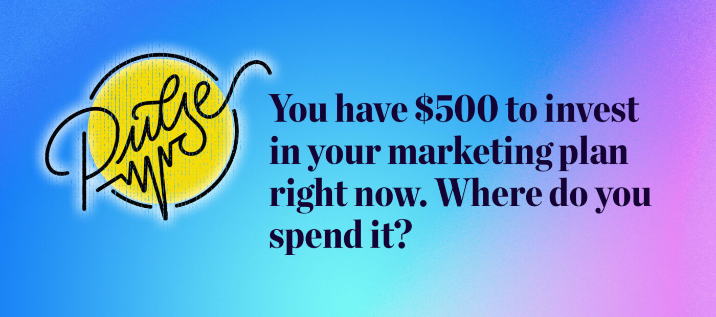 Here's Where You Put Your (Pretend) $500 Marketing Budget | Inman Real Estate News