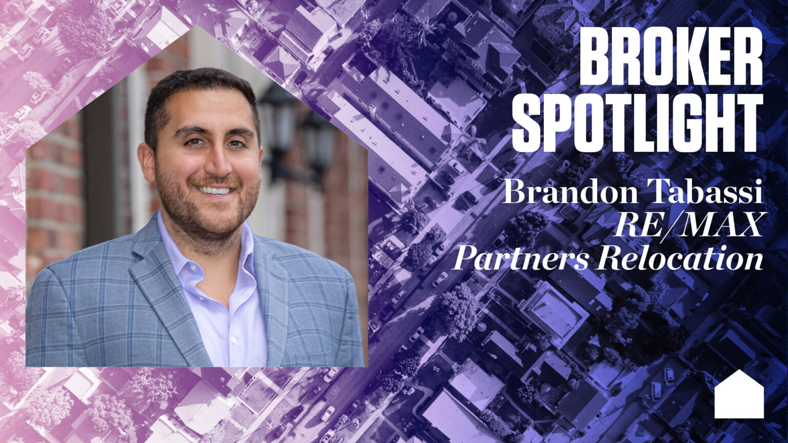 Broker Spotlight: Brandon Tabassi, RE/MAX Partners Relocation | Inman ...