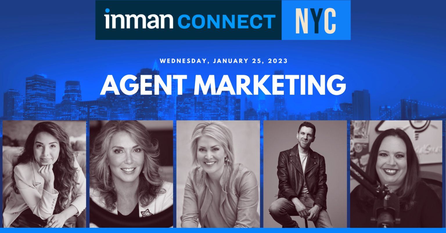 Elevate Your 2023 Marketing Strategy At Inman Connect New York | Inman Real Estate News