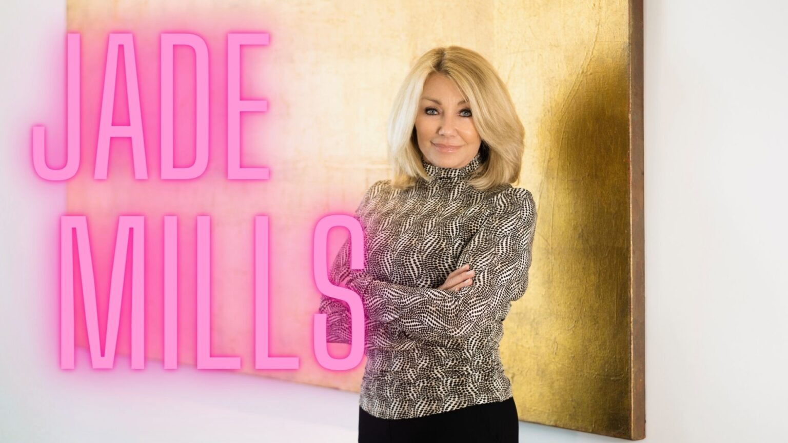 'Do The Right Thing': Jade Mills On $100M Deals, Downturns And More ...