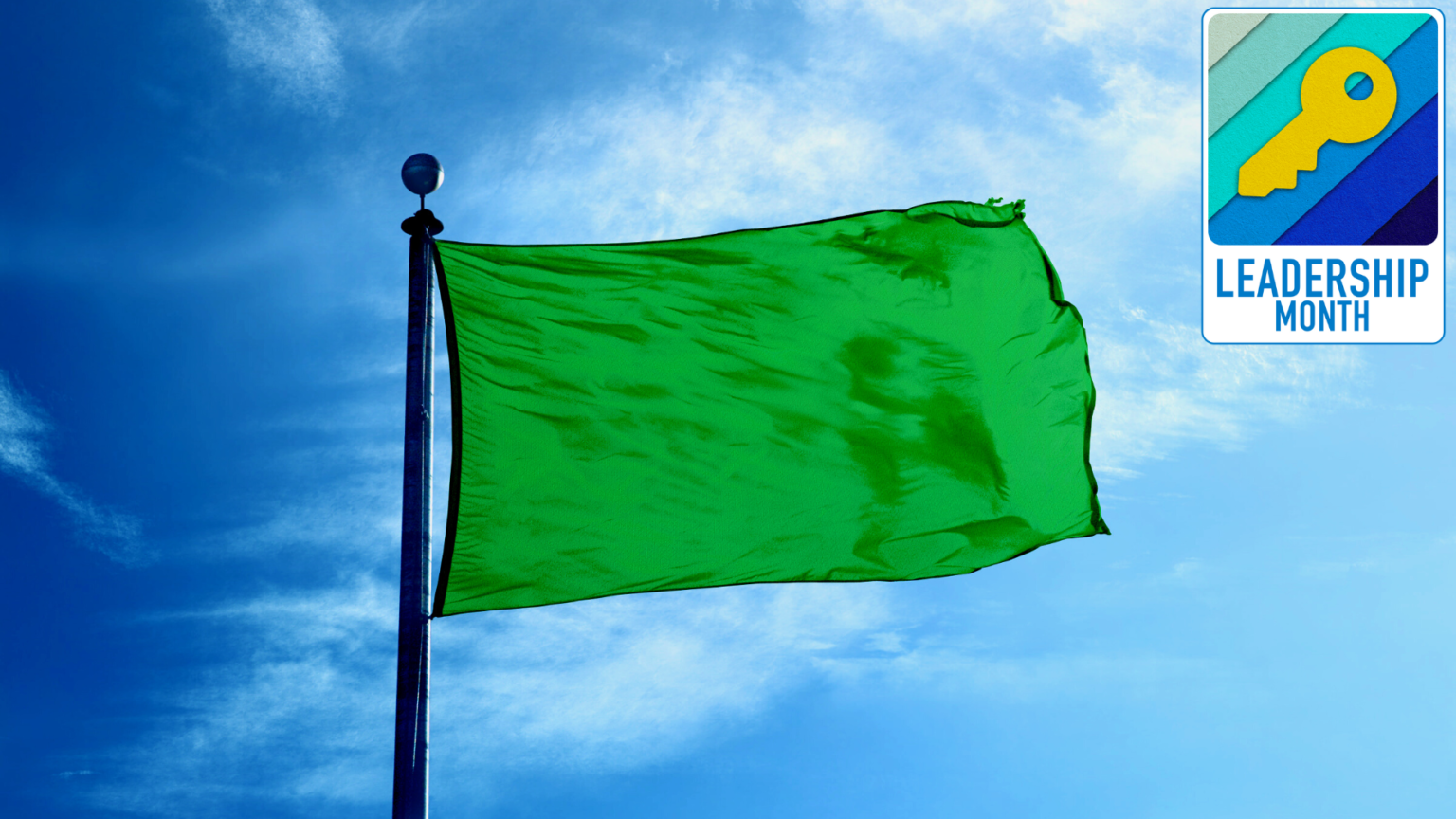 Agents Share Their Biggest "Green Flags" In Leadership | Inman Real ...