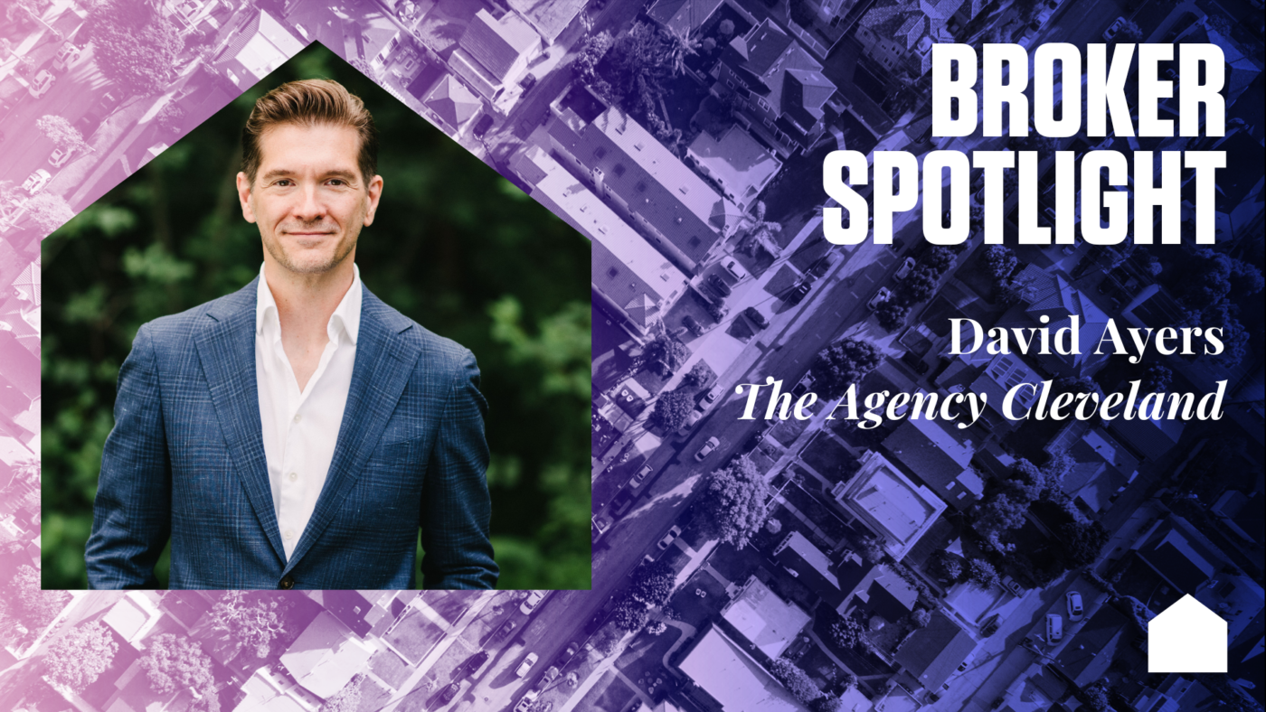 Broker Spotlight: David Ayers, The Agency Cleveland - Inman