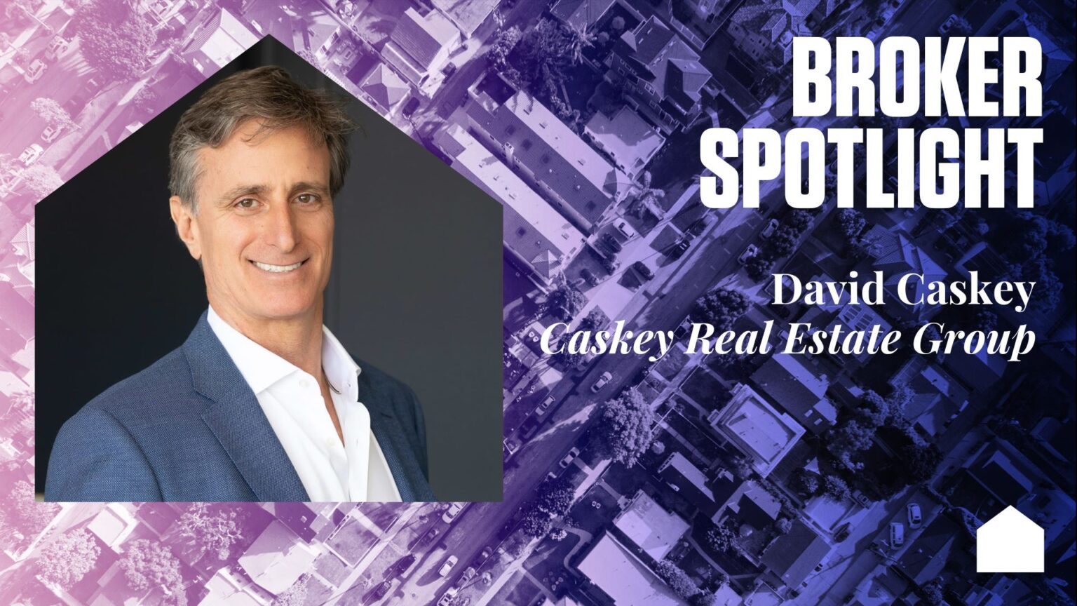 Broker Spotlight: David Caskey, Caskey Real Estate Group | Inman Real ...