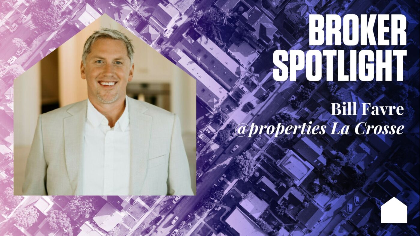 Broker Spotlight: Bill Favre, @properties La Crosse | Inman Real Estate ...