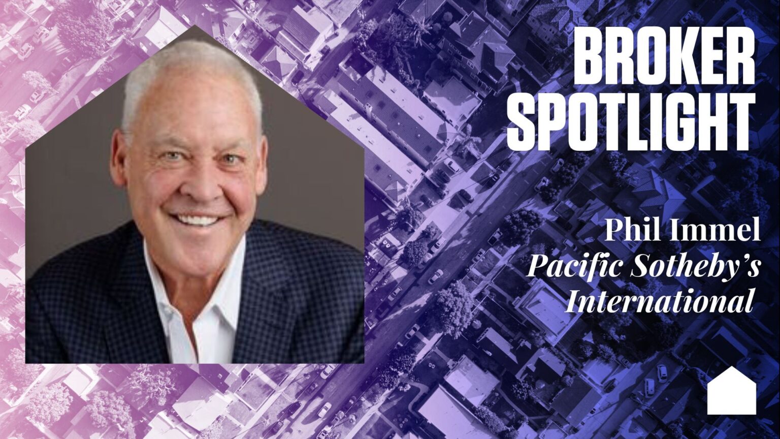 Broker Spotlight: Phil Immel, Pacific Sotheby’s International | Inman ...